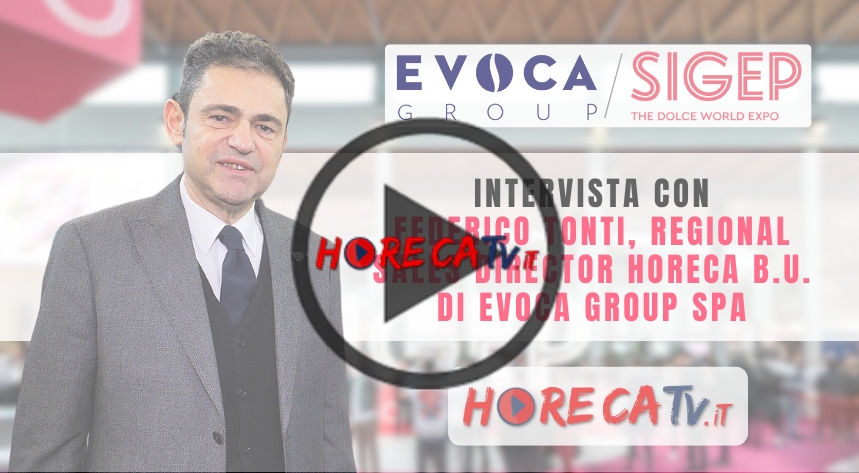 Sigep 2024: l’intervista di HorecaTv con Federico Tonti di Evoca Group